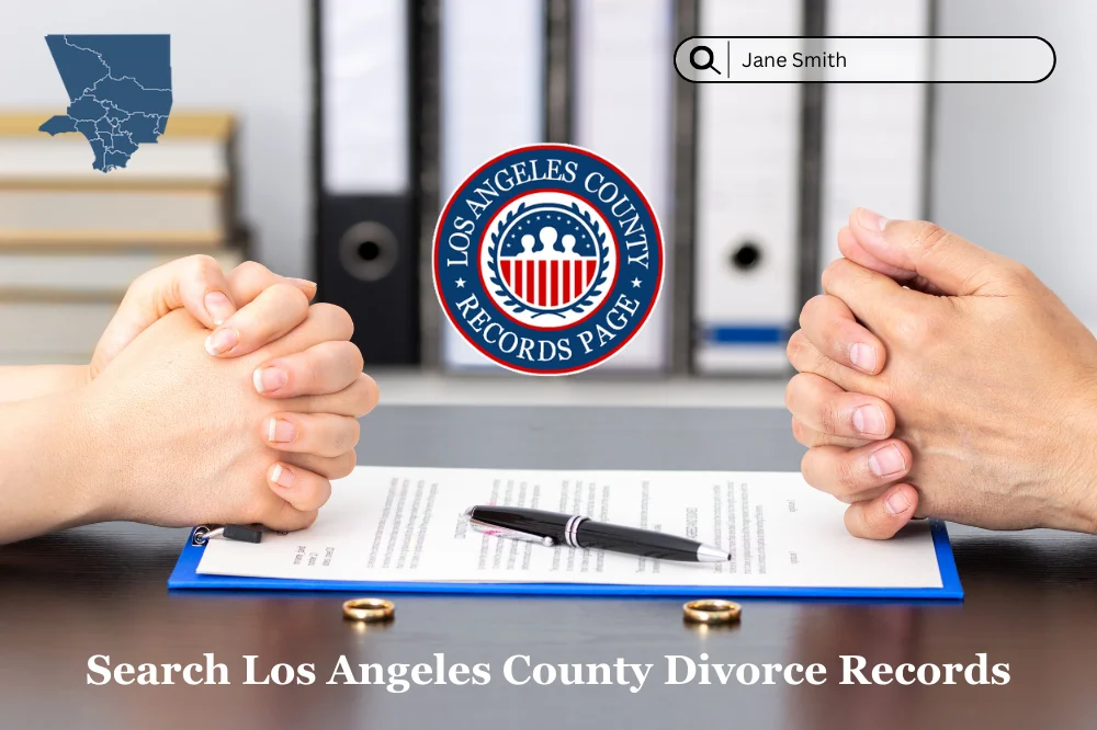 Search Free Los Angeles County Divorce Records (Case Lookup)